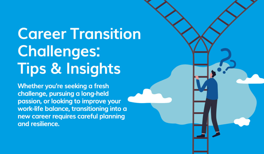 Career Transition Challenges: Tips & Insights - Keepmeposted Blog