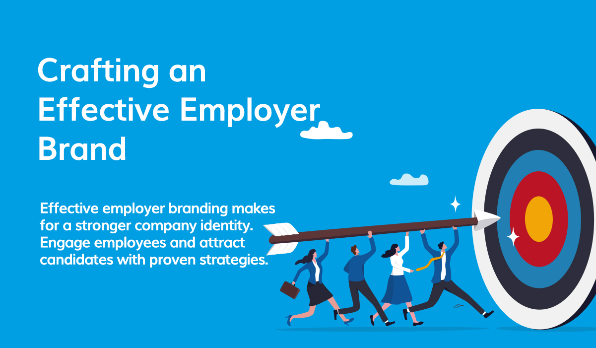 The Art of Hiring: Effective Employer Branding Approaches ...